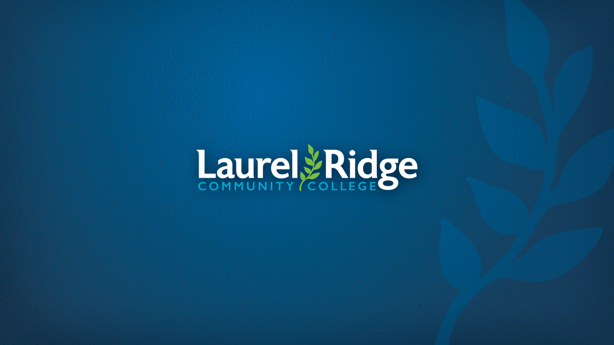 Brand and Marketing Resources ‣ Laurel Ridge Community College